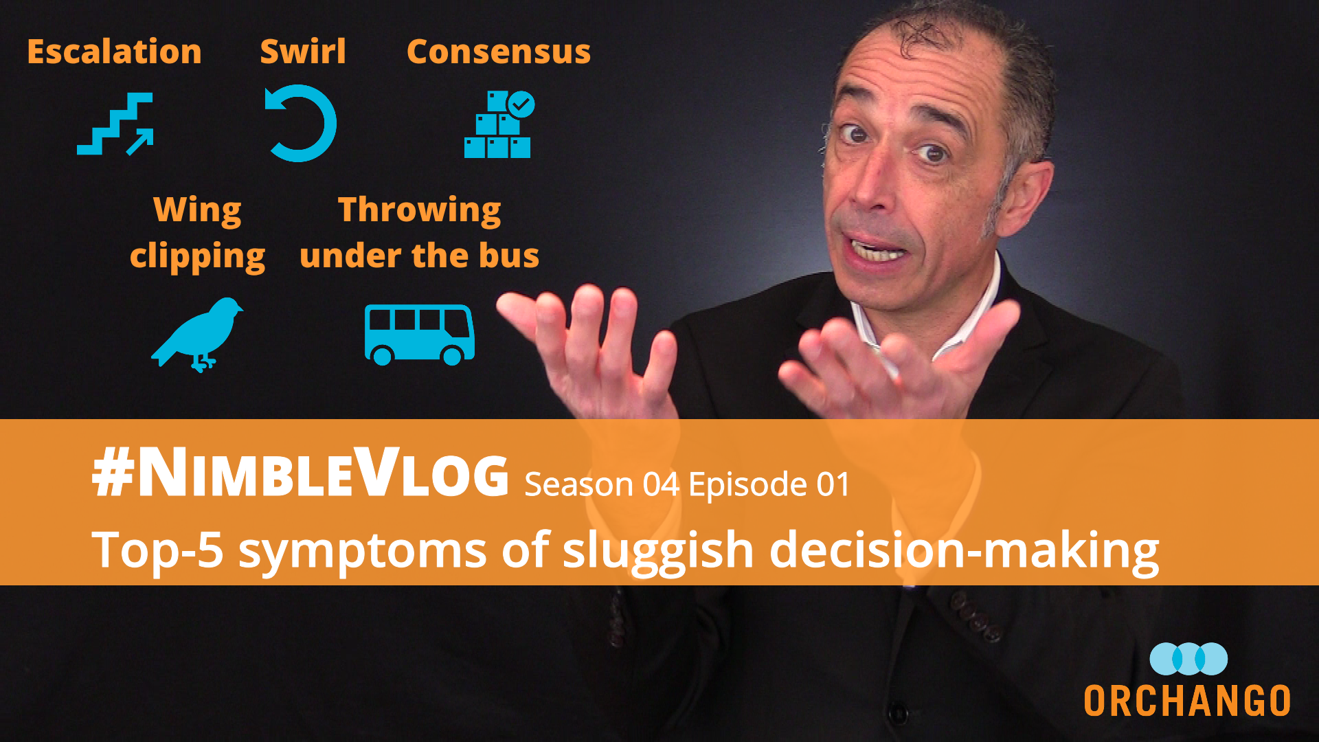 Top-5 symptoms of sluggish decision-making • ORCHANGO